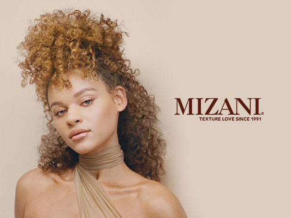 MIZANI- No Matter the Texture We've Got You Covered